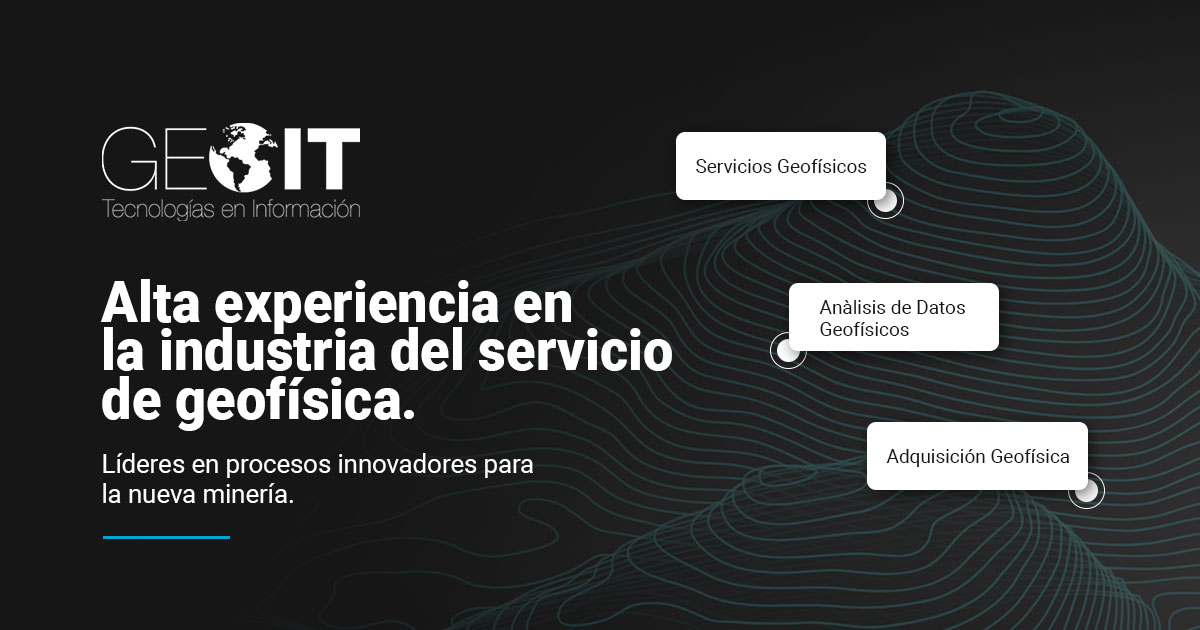 Servicio de Geofísica - Geoit - Innovación para la nueva minería.